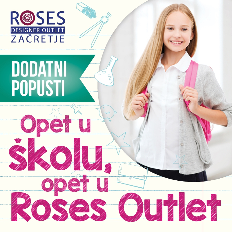 Opet u školu, opet u Roses Outlet u Začretje!